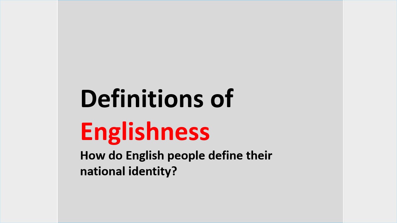 How do people define Englishness?